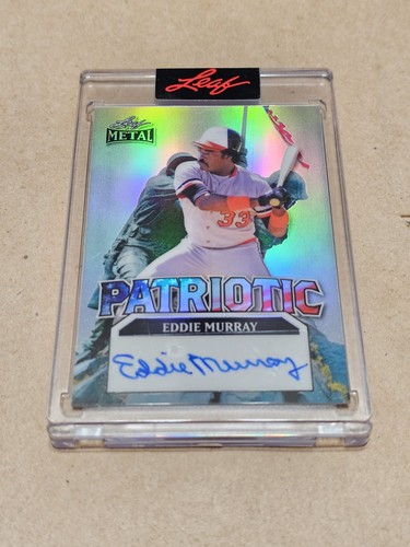 Eddie Murray 2025 LEAF METAL INDEPENDENCE DAY AUTO Patriotic 1/1 ...