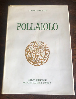 Busignani A. Pollaiolo. Florence. Édition D'Art Le Fiorino. 1969. | eBay