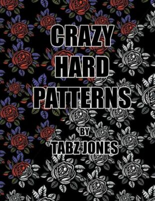 Crazy Hard Patterns 9781973998426| eBay