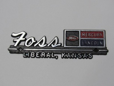 VTG Foss Ford-LM Liberal Kansas Metal Dealership Badge Emblem Tag Trunk ...