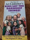 The Best of Art Linkletter's Kids Say the Darndest Things Vol. 1 & 2 ...