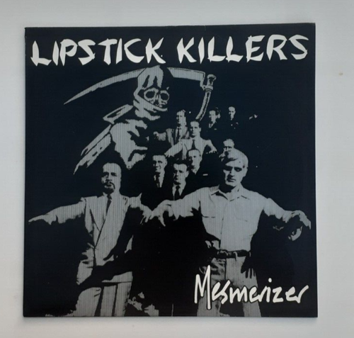 ( LIPSTICK KILLERS- Mesmerizer)-notorious late 70s punk bands in Sydney ...