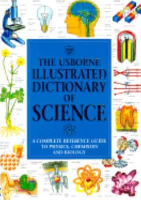 Illustrated Dictionary of Science by Usborne Books; Stockley, Corinne ...