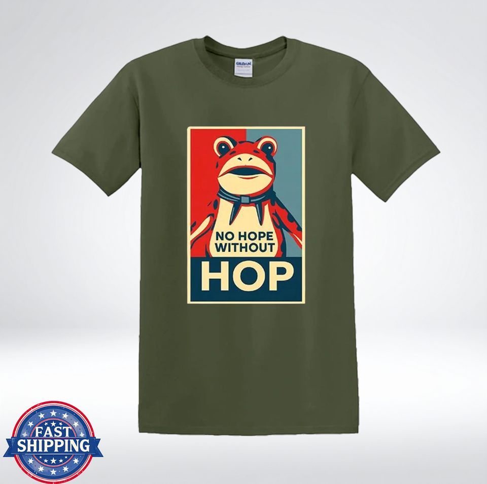No Hope Without Hop Frog Poster Parody Funny Graphic T-Shirt | eBay