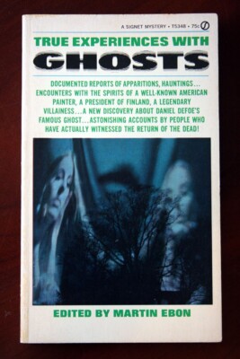 True Experiences with GHOSTS Vintage Paperback Edited by Martin Ebon ...