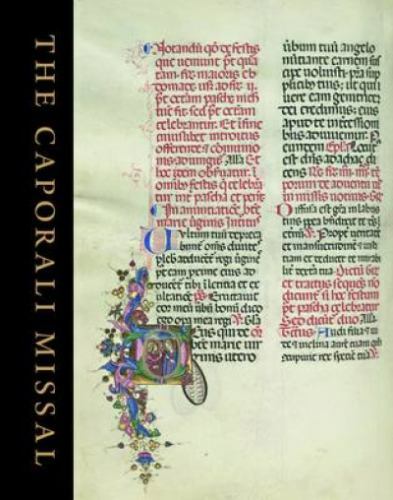 The Caporali Missal: A Masterpiece of Renaissance Illumination, Fliegel ...