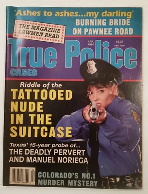 TRUE POLICE CASES - VOLUME 44 NUMBER 2 - APRIL 1994 | eBay