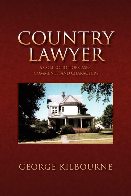 Country Lawyer von George Kilbourne (2011, Taschenbuch) online kaufen ...