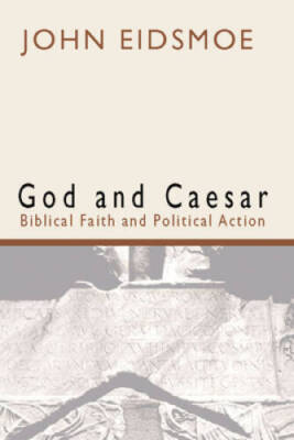 God and Caesar - Paperback By Eidsmoe, John - GOOD 9781579100957| eBay