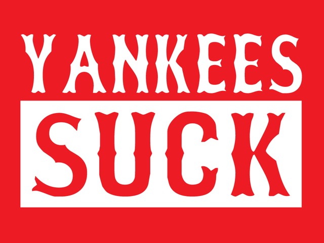 YANKEES SUCK shirt MLB New York NYY Boston Red Sox Rivalry hate Baseball Yanks | eBay