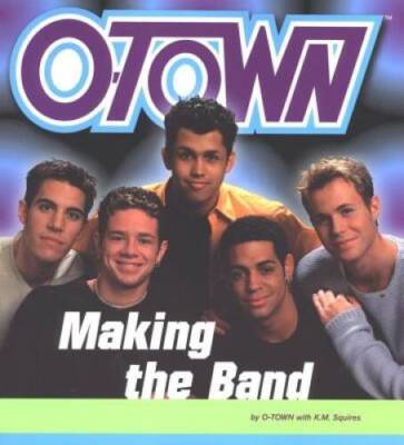 Making The Band Otown (ABC-TV Docudrama Series) - Paperback - GOOD ...