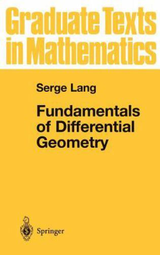Graduate Texts in Mathematics Ser.: Fundamentals of Differential ...