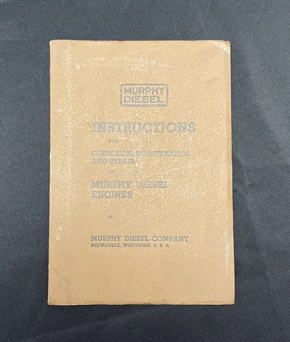 Murphy Deisel Engines Instructions & Repair Manual Milwaukee Wisconsin ...