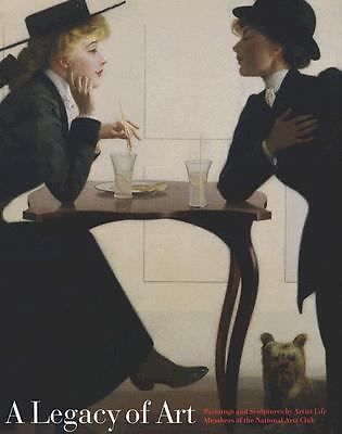 Legacy of Art : Paintings and Sculptures by Artist Life Members of the ...