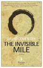 The Invisible Mile by David Coventry: New 9781609453978 | eBay