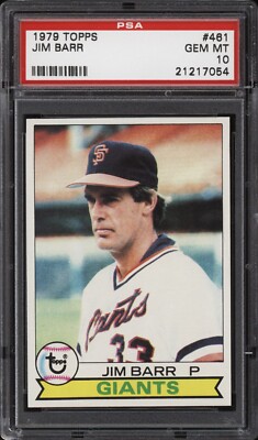 1979 Topps #461 Jim Barr - Giants - PSA 10 - 21217054 - Baseball Card ...