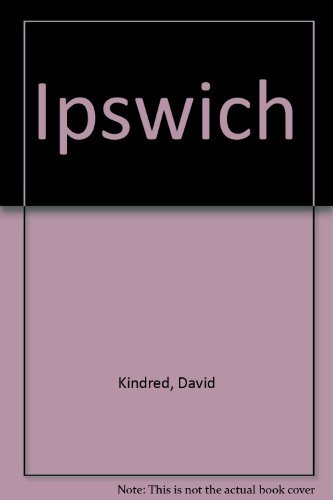Ipswich By David Kindred | eBay