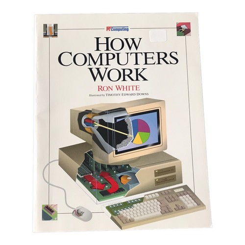 How Computers Work by Ron White (1992, Hardcover) | eBay