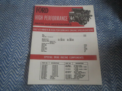 1962 1963 FORD 406 HIGH PERFORMANCE ENGINES SPECIFICATIONS AND PARTS ...