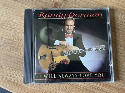 I will Always Love You Randy Dorman CD New! 674880029521| eBay