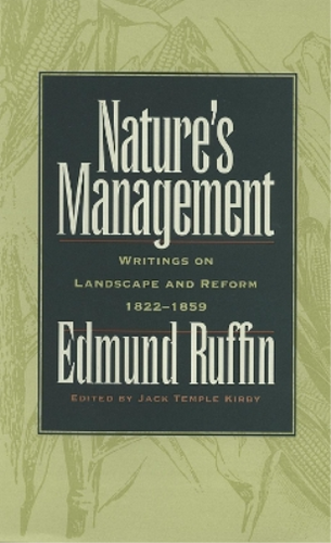 Edmund Ruffin Nature's Management (Poche) 9780820328379 | eBay