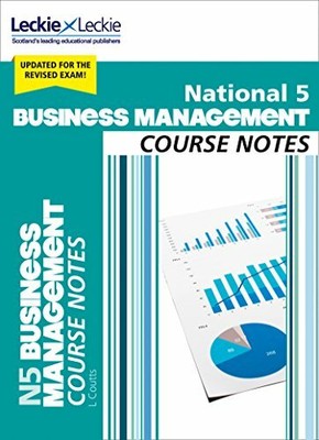 National 5 Business Management Course Notes for New 2019 Exams: For ...