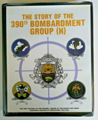 Story of the 390th Bombardment Group Unit WWII History HC Book ...