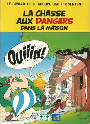 UDERZO . ASTERIX LA CHASSE AUX DANGERS N°1 . PUB GIPHAR / GMF . 1991 ...