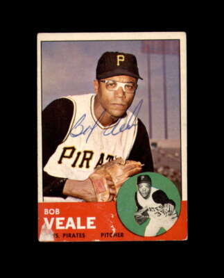 Bob Veale Signed Authentic 1963 Topps Pittsburgh Pirates Autograph | eBay