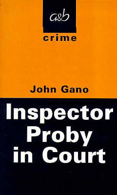 Inspector Proby in Court by John Gano (Paperback, 2000) for sale online ...