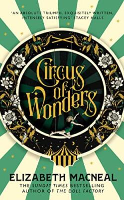 Circus of Wonders: Elizabeth Macneal by Macneal, Elizabeth Paperback ...