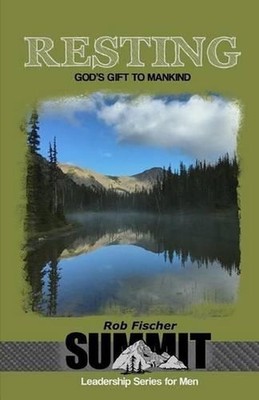 Resting: God's Gift to Mankind by Rob Fischer (English) Paperback Book ...