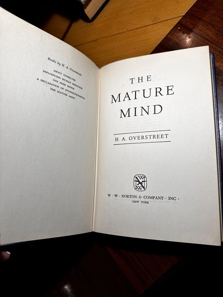 The Mature Mind Hardcover by H.A. Overstreet 1949 Aging Psychology 1949 NICE | eBay