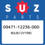 09471-12236-000 Suzuki Bulb(12v19w) 0947112236000 Genuine OEM Part for ...