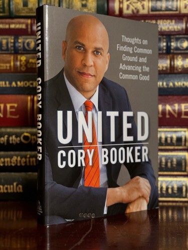 United CORY BOOKER SIGNED Mint Hardback 1st Edition First Printing | eBay