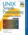 Unix Network Programming: The Sockets Networking API by W Stevens: Used ...