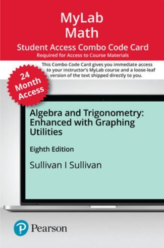 Mylab Math with Pearson Etext -- Combo Access Card -- For Algebra and ...