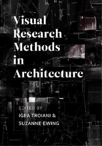 Suzanne Ewing Visual Research Methods in Architecture (Relié ...