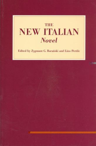 Toronto Italian Studies: The New Italian Novel by Lino Pertile (1997 ...