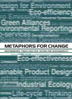 Metaphors for Change: Partnerships Tools and Ci, Allen** 9781874719373 ...