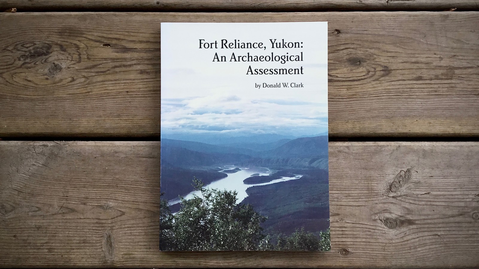 Fort Reliance, Yukon Ser.: Fort Reliance, Yukon : An Archaeological ...