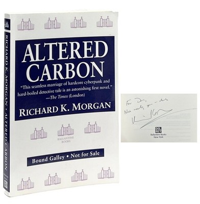 Richard K Morgan / Altered Carbon Signed 1st Edition 2003 | eBay