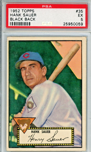 1952 Topps Hank Sauer baseball card, PSA graded EX 5, #35 in the set ...