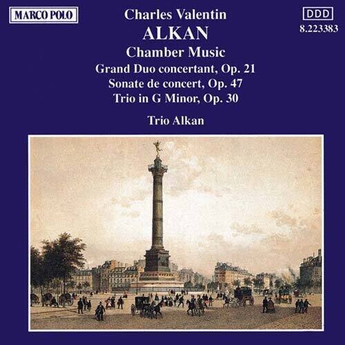 ALKAN / TRIO ALKAN - CHAMBER MUSIC / GRAND DUO CONCERTANT 730099338325 ...