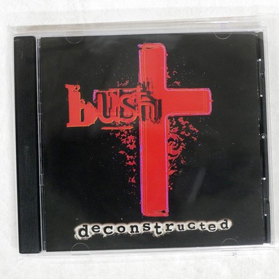 BUSH DECONSTRUCTED Interscope Records INTD-90161 IMPORT 1CD | eBay