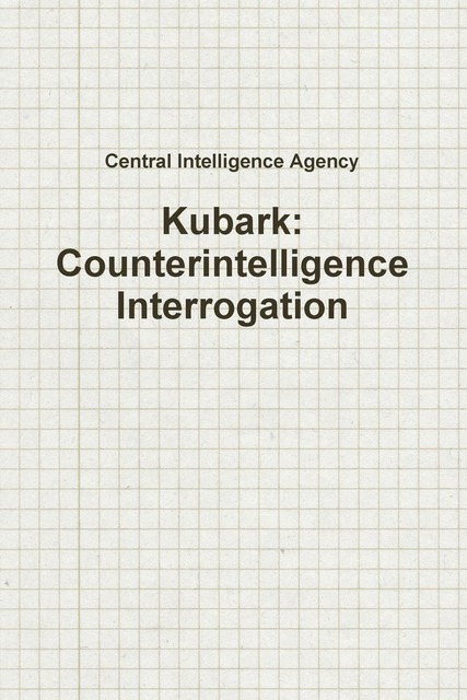 Kubark von Central Intelligence Agency (2015, Taschenbuch) online ...