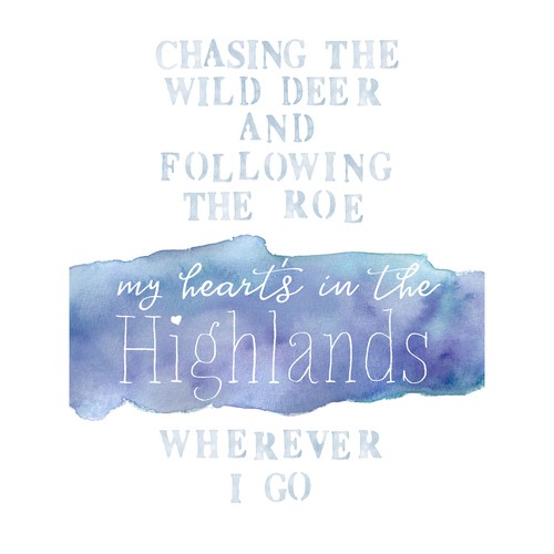 My Heart's Highlands Scotland Burns Song Lyrics Watercolour Poster ...