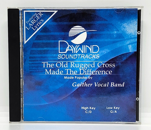 THE OLD RUGGED CROSS MADE THE DIFFERENCE CD ~ GAITHER VOCAL DAYWIND ...