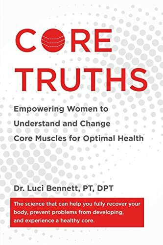 Core Truths: Empowering Women to Understand and Change Buch Lucille ...