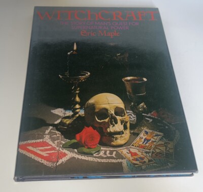 eric maple WITCHCRAFT the story of mans quest for supernatural power ...